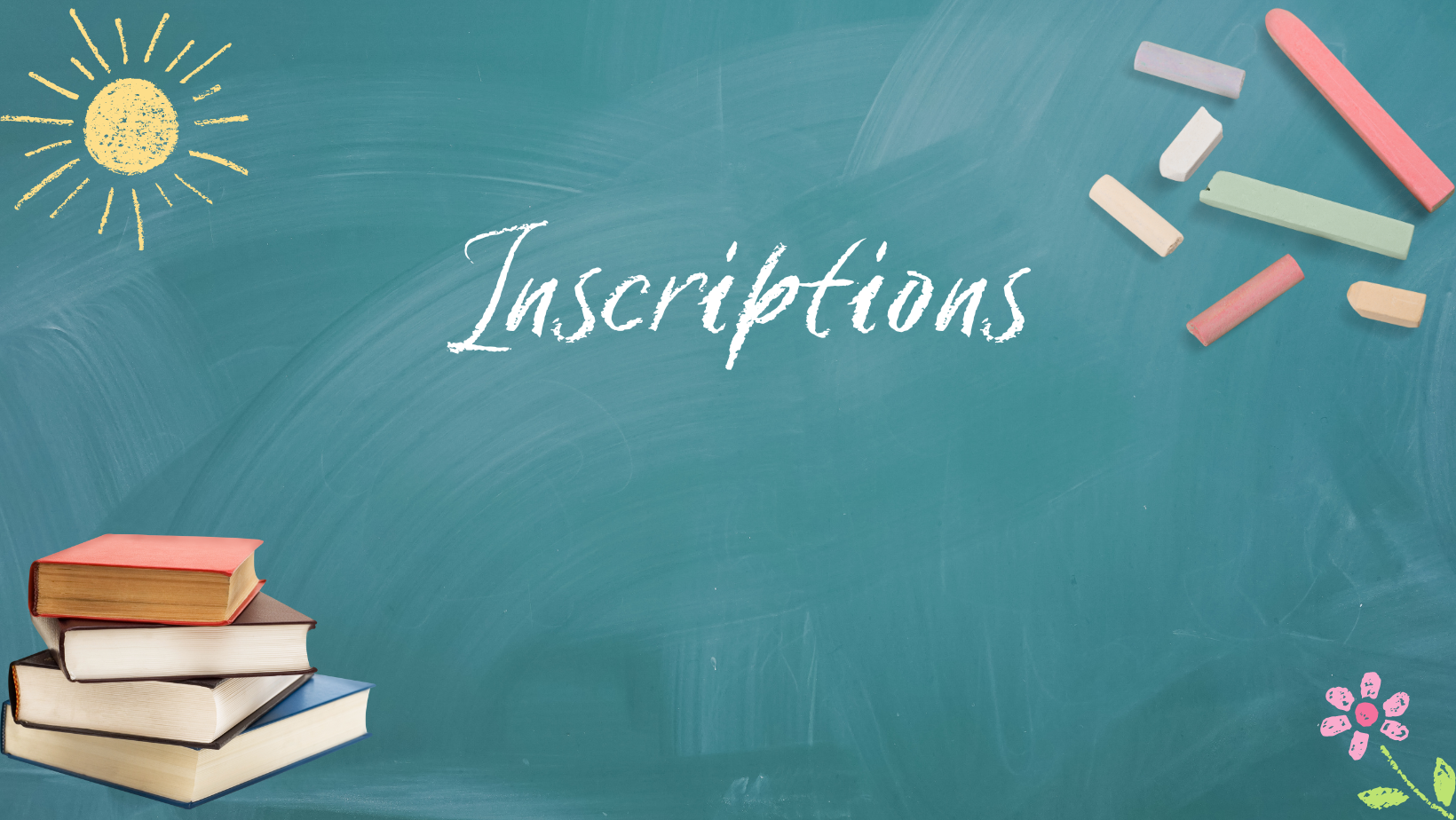 Inscriptions à l'école